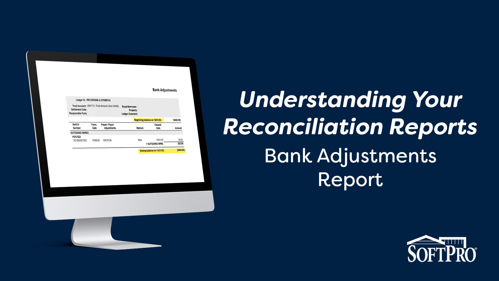 Understanding Your Reconciliation Reports: Bank Adjustments Report